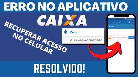 Erro X Na Caixa O Que E Como Resolver No Celular