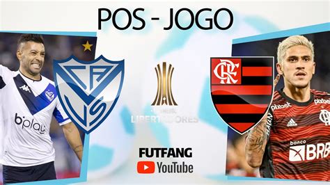 VELEZ SARSFIELD 0 X 4 FLAMENGO AO VIVO COPA LIBERTADORES SEMI FINAL