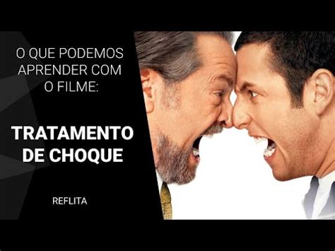 O Que Podemos Aprender O Filme Tratamento De Choque YouTube