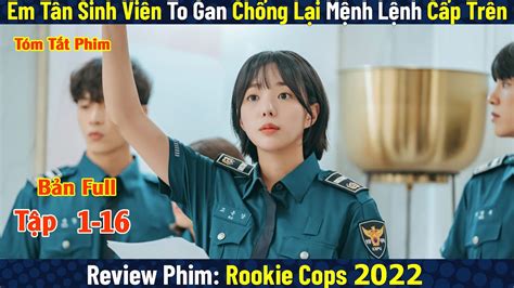 Review Phim Vào Trường Cảnh Sát Vì Cờ Rớt Và Cái Kết Vỡ Mộng Cảnh