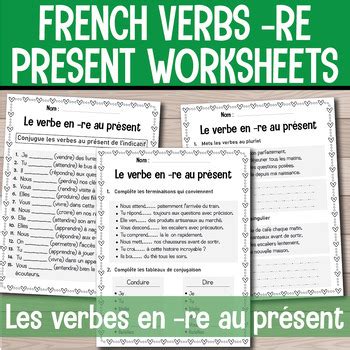 French Verbs Re Worksheets Conjugation Les Verbes En Re Au Pr Sent