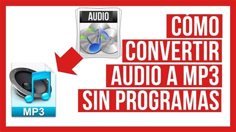 Como Convertir Audio A Mp3 Sin Programas WAV WMA AMR M4A YouTube