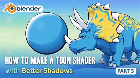 Toon Shader Tutorial Part 5 How To Get Better Shadows Blender 2 8