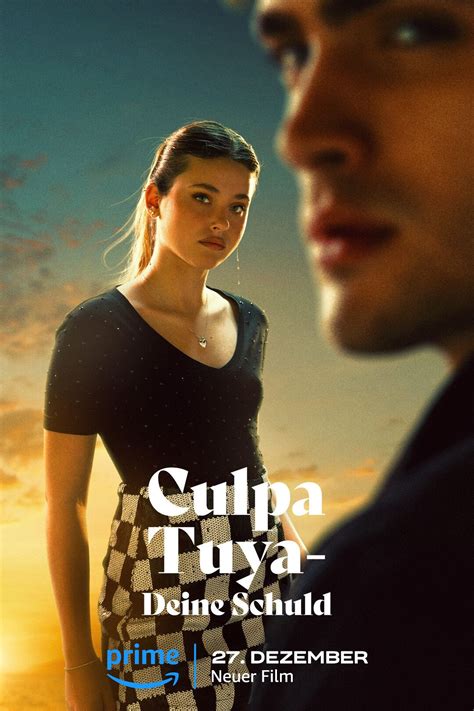 Culpa Tuya Deine Schuld Streams F R Den Kompletten Film Kinocheck