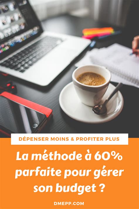 Méthode à 60 pour gérer son budget familial Gerer son budget