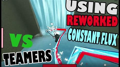 DESTROYING TEAMERS WITH REWORKED CONSTANT FLUX IN ROGUE DEMON YouTube