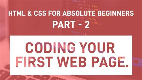 HTML CSS For Absolute Beginners Part 2 Get Started With HTML