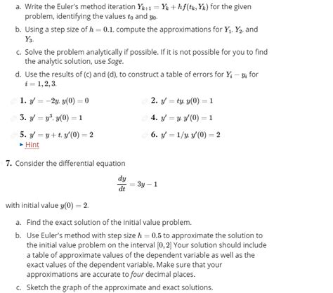 solved a write the euler s method iteration yk 1 yk