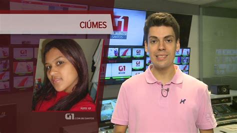G1 em 1 Minuto Santos Jovem é morta por ex namorado após crise de
