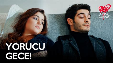 Hayat ve Murat ın yorucu geçen gecesi Aşk Laftan Anlamaz 21 Bölüm