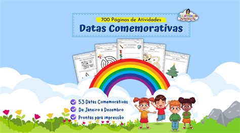 Datas Comemorativas 700 Atividades para Educação Infantil