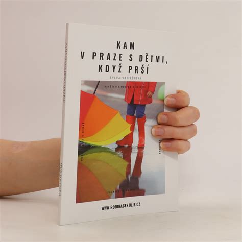 Kam v Praze s dětmi když prší Sylva Vojtíšková knihobot cz