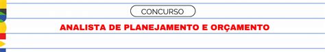 Concurso Analista de Planejamento e Orçamento Ministério do