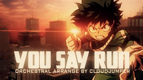 My Hero Academia You Say Run Orchestral Arrangement 10K SPECIAL