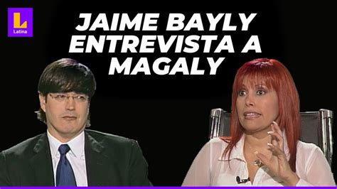 JAIME BAYLY En Vivo Con MAGALY MEDINA ENTREVISTA COMPLETA YouTube