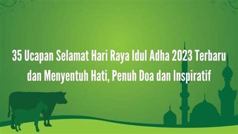 35 Ucapan Selamat Hari Raya Idul Adha 2023 Terbaru Dan Menyentuh Hati
