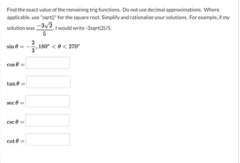 solved find the exact value of the remaining trig functions