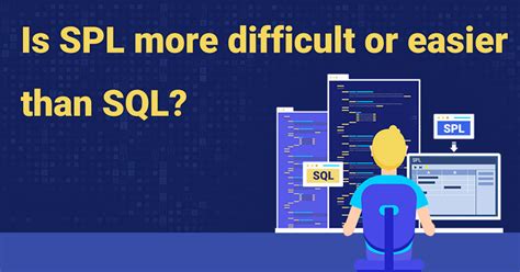 is spl more difficult or easier than sql esproc spl official blog esproc spl official blog