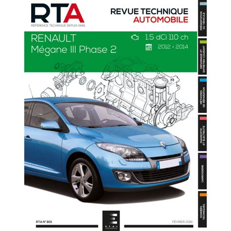Revue Technique MEGANE III Phase 2 1 5DCI 110 ch de 2012 à 2014