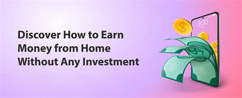 Discover How To Earn Money From Home Without Any Investment