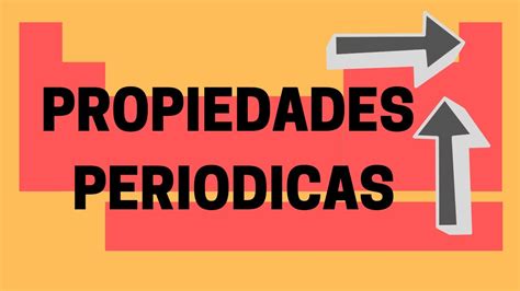 El Lado Feo De Que Son Las Propiedades Periodicas La Fisica Y Quimica