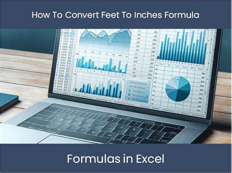 mastering formulas in excel how to convert feet to inches formula excel