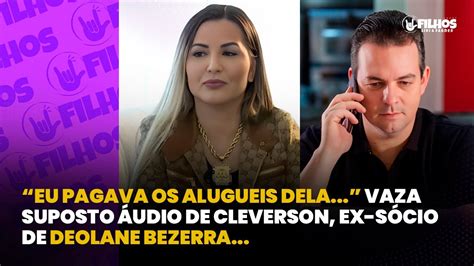 Suposto Udio Em Que Ex S Cio De Deolane Bezerra Fala Sobre Golpe