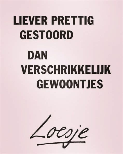 LOESJE POSTERS Leuke Quotes Poster