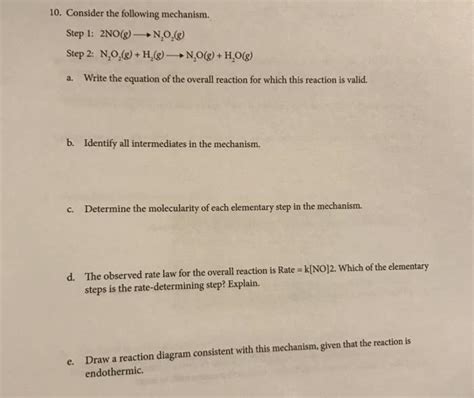 OneClass 10 Consider the following mechanism Step 1 2NO g â NO2 g