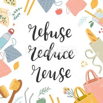 Zero Waste Lettering Lifestyle Quote Reuse Reduce And Refuse With