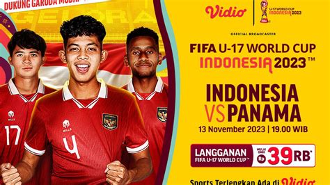 Jadwal Dan Live Streaming Indonesia U 17 Vs Panama U 17 Di Vidio Bola