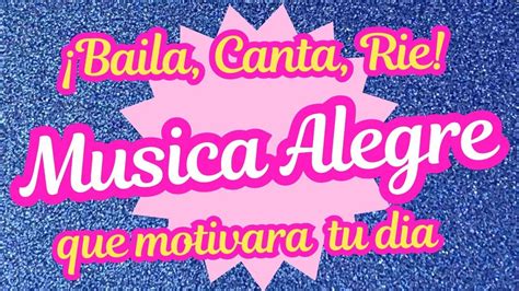 Energiza tu día con música y motivación YouTube