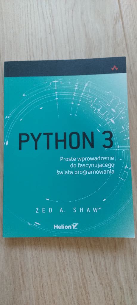 Python 3 Proste Wprowadzenie Warszawa Kup Teraz Na Allegro Lokalnie
