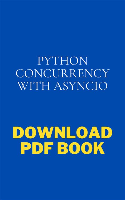 python concurrency with asyncio get this book by amazing tips medium