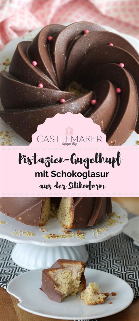 Rezept für Pistazien Gugelhupf mit Schokoglasur aus der Silikonform