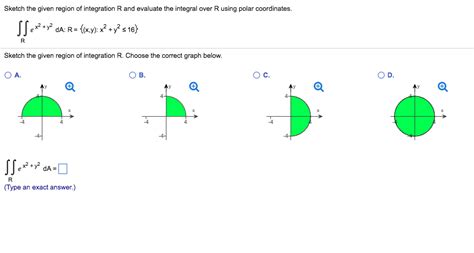 solved sketch the given region of integration r and evaluate