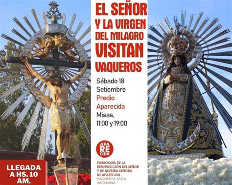 El Señor y la Virgen del Milagro visitan Vaqueros Arzobispado de Salta