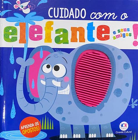 Cuidado O Elefante E Seus Amigos Atacado De Livros