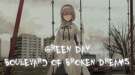 Nightcore Boulevard Of Broken Dreams Lyrics Youtube