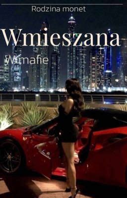 Read Story Wmieszana W Mafie Rodzina Monet Rodzinka Monetii