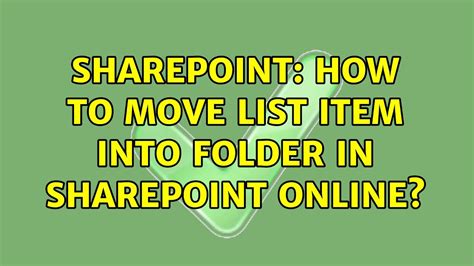 Sharepoint How To Move List Item Into Folder In Sharepoint Online