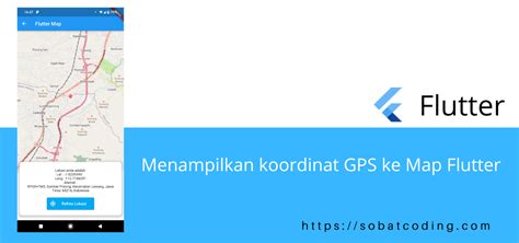 Menampilkan Lokasi GPS Menggunakan Flutter Map Sobatcoding