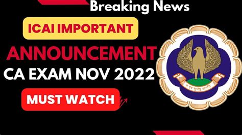 Breaking News ICAI Important Announcement CA Exam November 2022