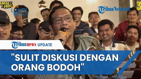 Sindiran Menohok Mahfud MD Singgung Soal Dahlil Hingga Paling Sulit