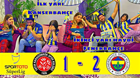 KARAGÜMRÜK 1 2 FENERBAHÇE FANATİK FENERBAHÇELİ BABAM VE GALATASARAYLI