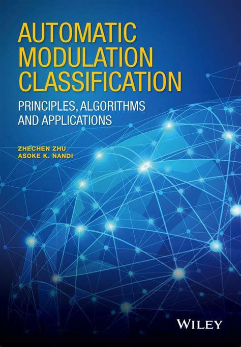 automatic modulation classification 9781118906491 gangarams