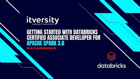Getting Started With Databricks Certified Associate Developer For