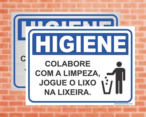 Placa de Sinalização Higiene Colabore a Limpeza jogue o lixo na