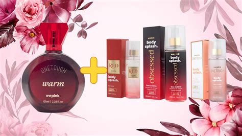Promoção imperdível compre o novo perfume floral da WePink e ganhe 3