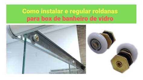 Como Instalar E Regular Roldanas De Porta De Box De Vidro YouTube